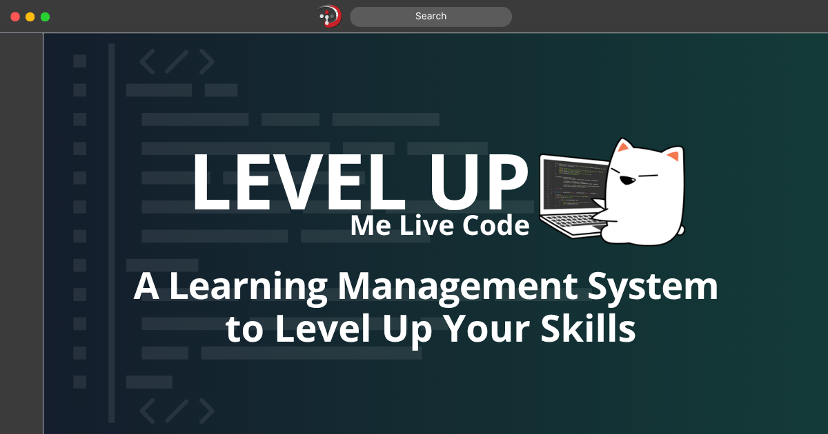 ME LEVEL UP - A Learning Management System to Level Up Your Skills